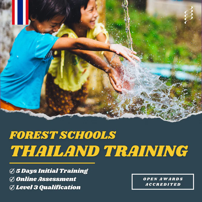 Pattaya, Thailand 🇹🇭 - Level 3 Leader Course - Forest Schools Education